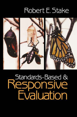 Standards-Based and Responsive Evaluation - Stake Robert E. | Książka w ...