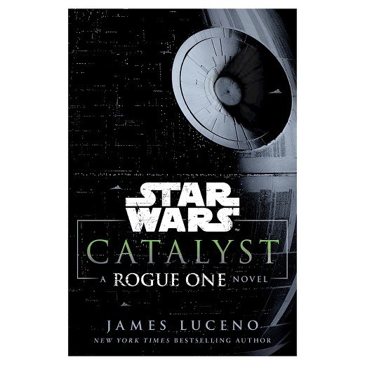 Star Wars. Catalyst. A Rogue One - Luceno James | Książka w Empik