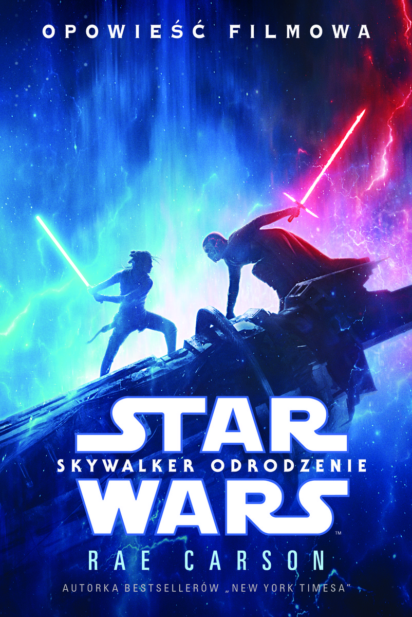 Star Wars. Skywalker Odrodzenie. Opowieść filmowa - Carson Rae ...