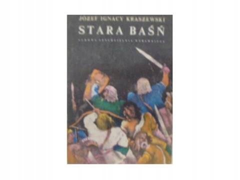 Stara baśń - Kraszewski Sebastian Kickster | Książka w Empik