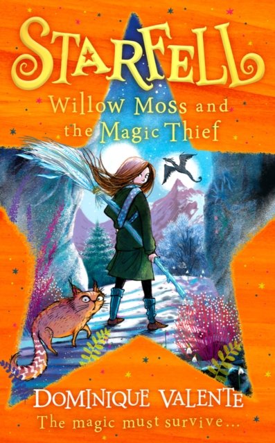 Starfell: Willow Moss and the Magic Thief - Dominique Valente | Książka ...