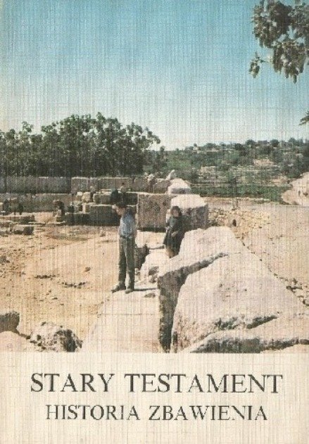 Stary Testament historia zbawienia - Opracowanie zbiorowe | Książka w Empik