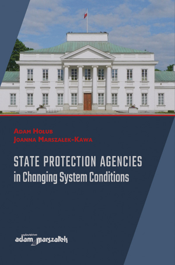 State Protection Agencies in Changing System Conditions - Adam Hołub ...