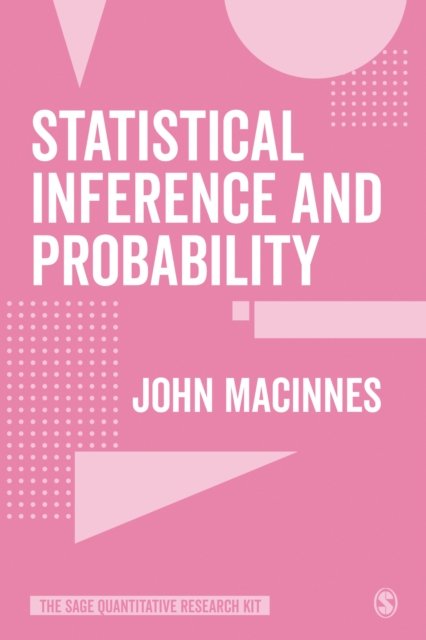 Statistical Inference and Probability - John MacInnes | Książka w Empik Statistical Inference and Probability - John MacInnes | Książka w Empik