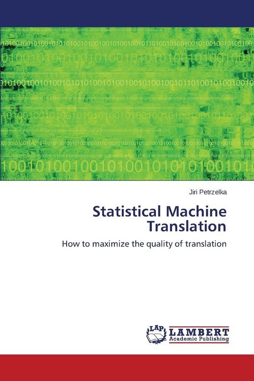 Statistical Machine Translation - Petrzelka Jiri | Książka w Empik