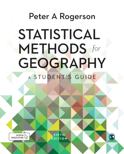 Statistical Methods for Geography. A Students Guide - Peter A. Rogerson ...