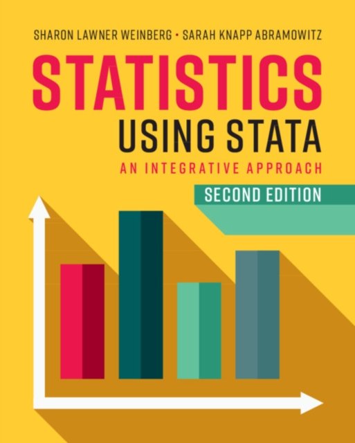 Statistics Using Stata: An Integrative Approach - Sharon Lawner ... Statistics Using Stata: An Integrative Approach - Sharon Lawner ...