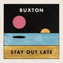 Stay Out Late, płyta winylowa - Buxton | Muzyka Sklep EMPIK.COM