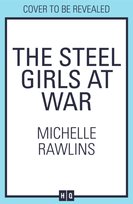Steel Girls at War - Rawlins Michelle | Książka w Empik