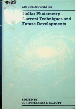 Stellar Photometry Current Techniques and Future Developments ...