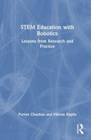 STEM Education with Robotics: Lessons from Research and Practice ...