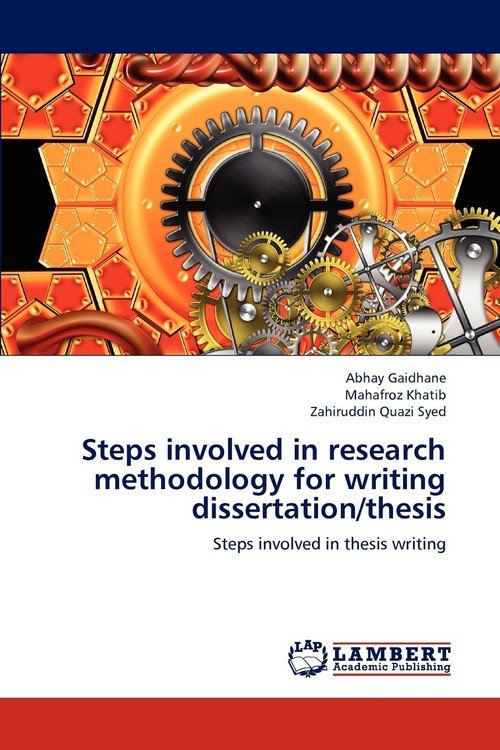 Steps Involved in Research Methodology for Writing Dissertation/Thesis ...