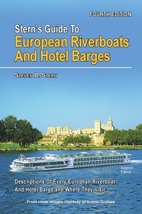 Stern's Guide to European Riverboats and Hotel Barges - Stern Steven B ...