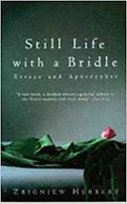 Still Life with a Bridle: Essays and Apokryphas - W opisie | Książka w ...
