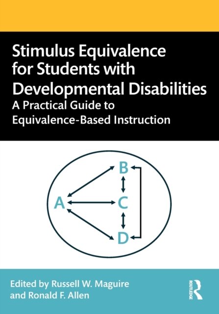 Stimulus Equivalence for Students with Developmental Disabilities: A ...