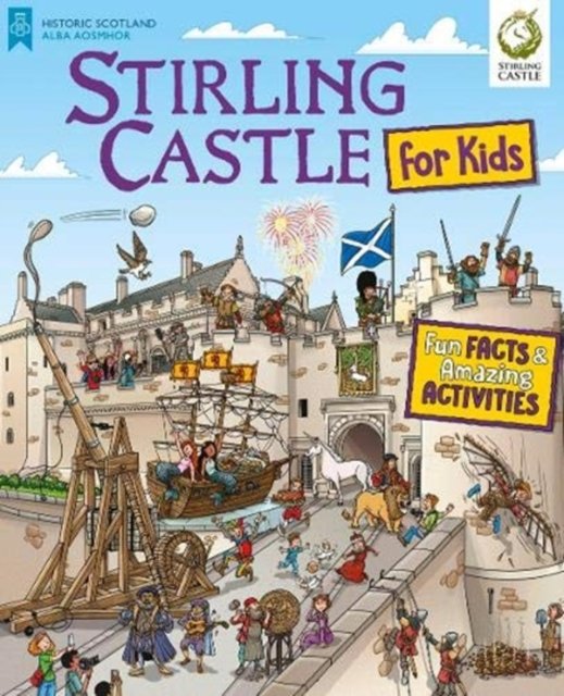 Stirling Castle for Kids: Fun Facts and Amazing Activities ...