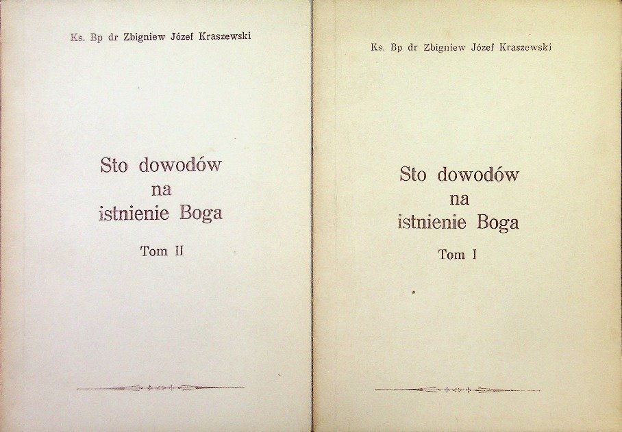 Sto dowodów na istnienie Boga Tom I i II - Opracowanie zbiorowe ...