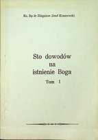 Sto dowodów na istnienie Boga Tom I - Opracowanie zbiorowe | Książka w Empik