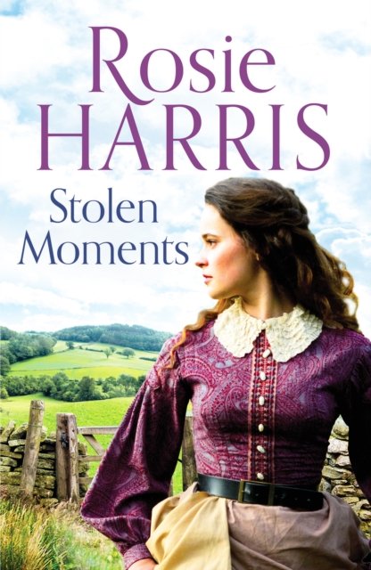 Stolen Moments. A heartwarming saga of forbidden love - Harris Rosie ...