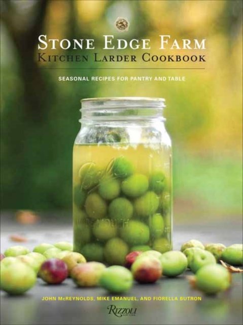 Stone Edge Farm Kitchen Larder Cookbook - John Mcreynolds | Książka w Empik