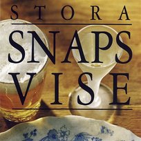 Stora snapsvise - 99 snapsvisor - för jul, midsommar & kräftskiva ...