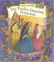Stories to Share: the Twelve Dancing Princesses (giant Size) - Anness ...