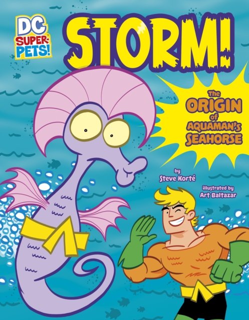Storm!: The Origin of Aquaman's Seahorse - Steve Korte | Książka w Empik