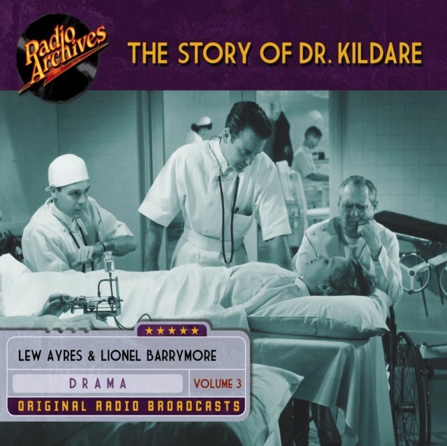 Story of Dr. Kildare. Volume 3 - audiobook - Lew Ayers | Audiobook ...