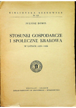 Stosunki gospodarcze i społeczne Krakowa w latach 1846 1853 - | Książka ...