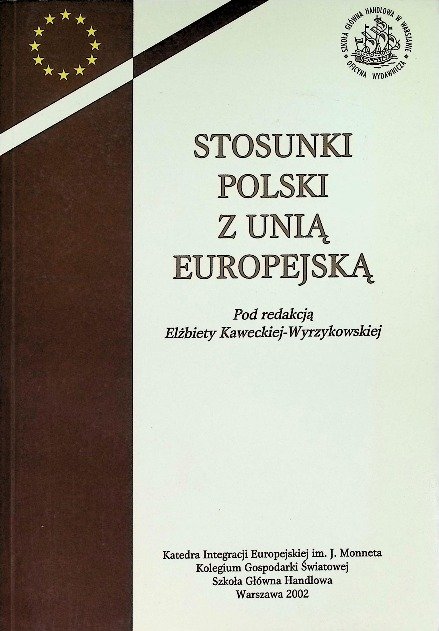 Stosunki Polski z Unią Europejską - W opisie | Książka w Empik