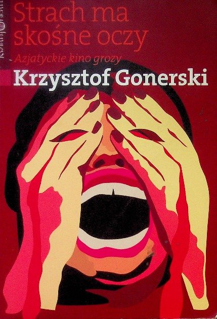 Strach ma skośne oczy - Gonerski Krzysztof | Książka w Empik