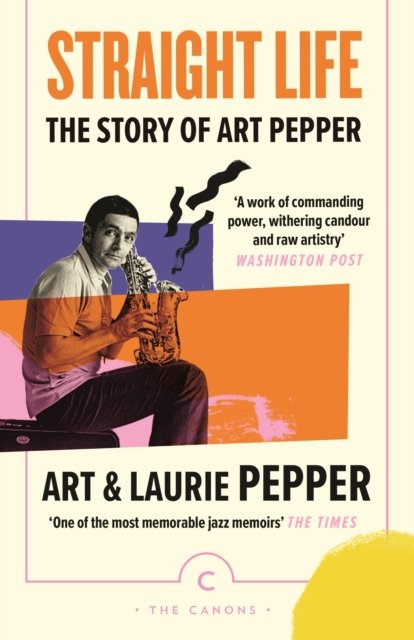 Straight Life: The Story Of Art Pepper - Art Pepper | Książka w Empik