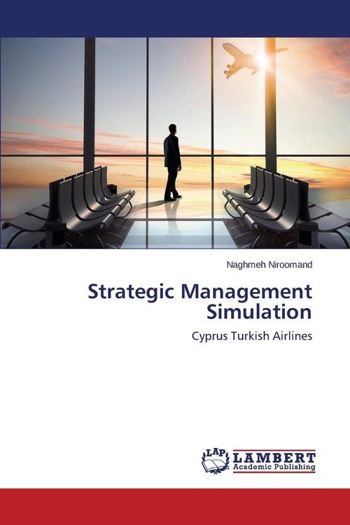 Strategic Management Simulation - Niroomand Naghmeh | Książka w Empik