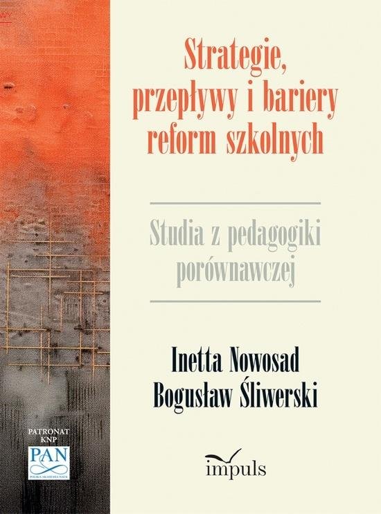 Strategie, przepływy i bariery reform szkolnych - Śliwerski Bogusław ...