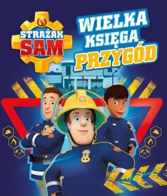 Strażak Sam. Wielka księga przygód - Opracowanie zbiorowe | Książka w Empik