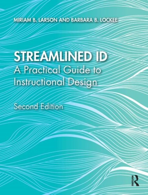 Streamlined ID: A Practical Guide to Instructional Design - Opracowanie ...
