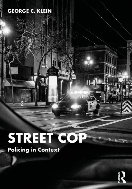 Street Cop: Policing in Context - Klein George | Książka w Empik