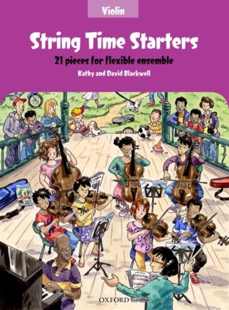 String Time Starters: 21 pieces for flexible ensemble - Opracowanie ...