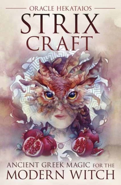 Strix Craft. Ancient Greek Magic for the Modern Witch - Opracowanie ...