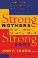 Strong Mothers, Strong Sons - Caron Ann F. | Książka w Empik
