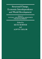 Structural Change Economic Interdependence and World Development Volume ...