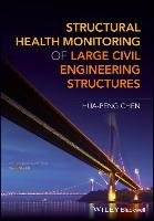 Structural Health Monitoring of Large Civil Engineering Structures - Chen Hua-Peng | Książka w Empik