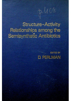 Structure Activity relationships among the Semisynthetic Antibiotics ...