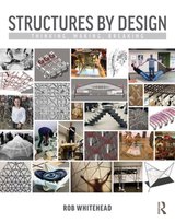 Structures by Design. Thinking, Making, Breaking - Opracowanie zbiorowe ...