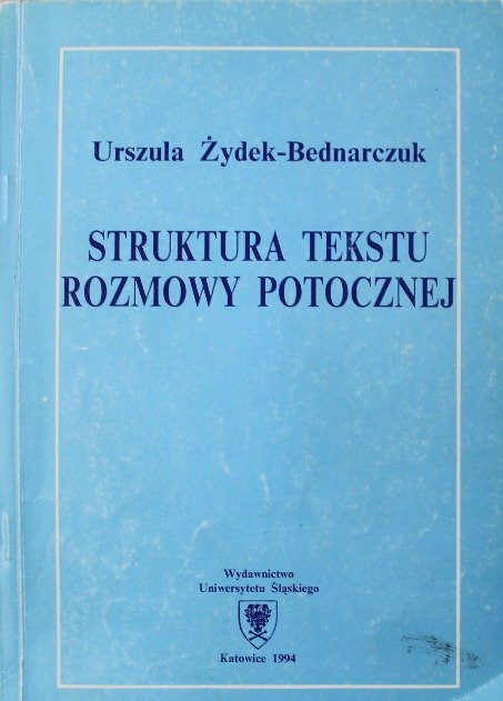 Struktura tekstu rozmowy potocznej - Opracowanie zbiorowe | Książka w Empik