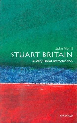 Stuart Britain: A Very Short Introduction - John Morrill | Książka w Empik