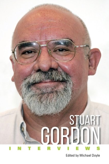 Stuart Gordon: Interviews - Opracowanie zbiorowe | Książka w Empik