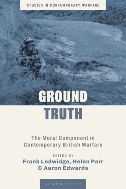 Studies in Contemporary Warfare, Ground Truth - Aaron Edwards | Książka ...