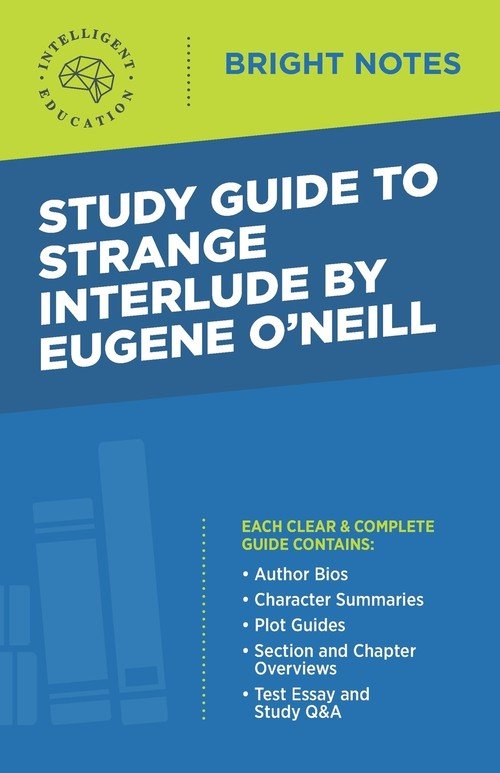 Study Guide to Strange Interlude by Eugene O'Neill - W opisie | Książka ...