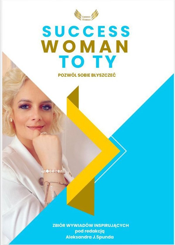 Success Woman To Ty - ebook PDF - Aleksandra J.Spunda | Ebook Sklep ...